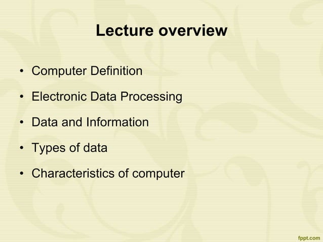 Introduction to Computers Lecture # 1 | PPTX | Computing | Technology & Computing