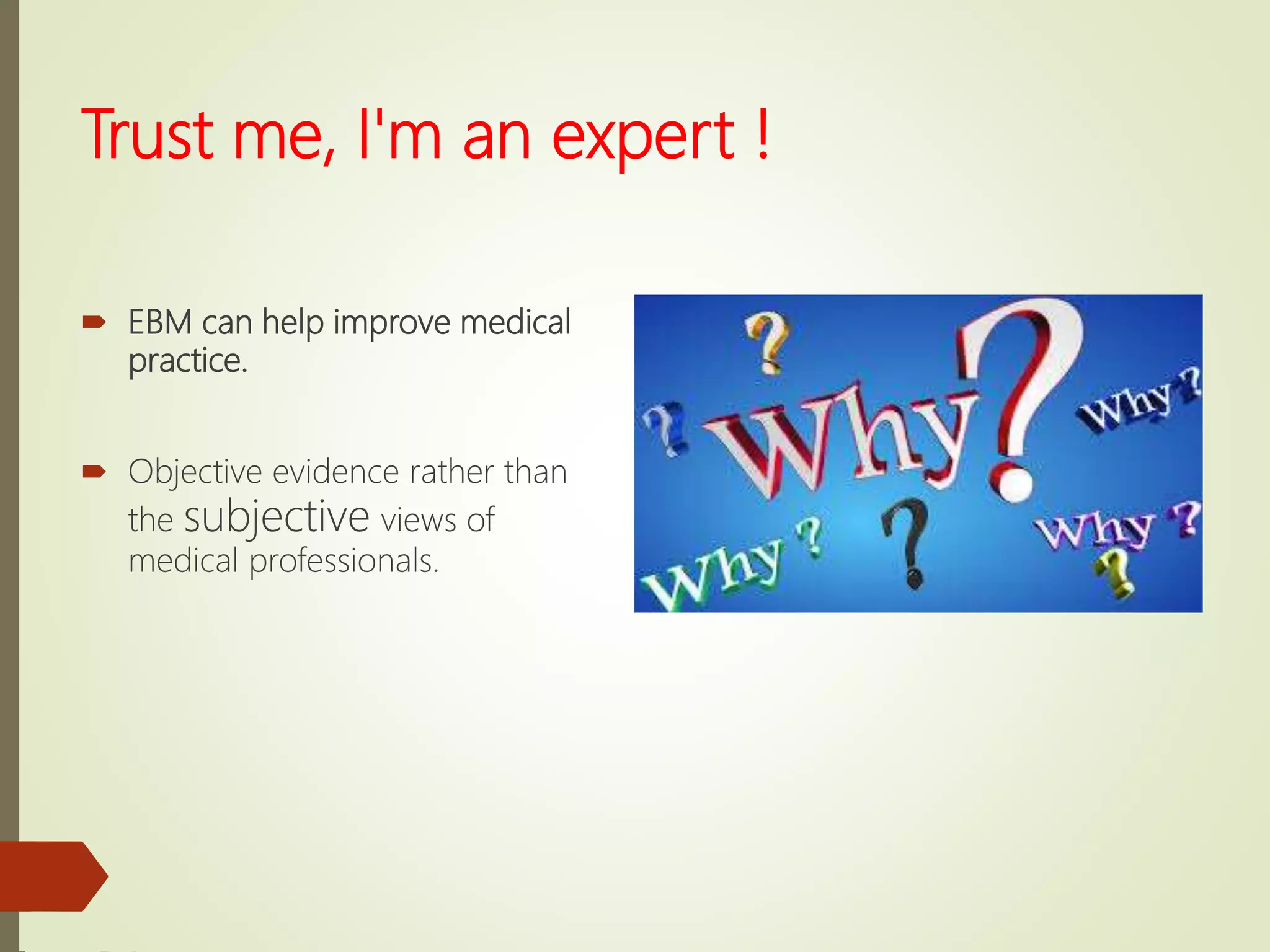 Evidence Based Medicine Master degree Course (Lecture 1): Formulation ...