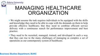 Lecture 1. Managing Healthcare Organization.pptx