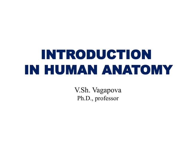 Lecture 1.Introduction in anatomy.ppt