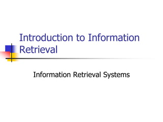 Information Retrieval | PPT