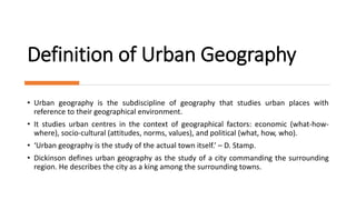 urban geography is the subdisciple of geography | PPTX
