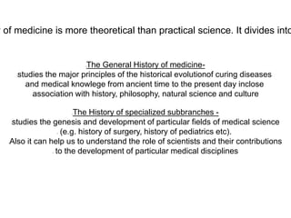 HISTORY OF MEDICINE AS SCIENCE AND SUBJECT FOR STUDY PREHISTORIC ...