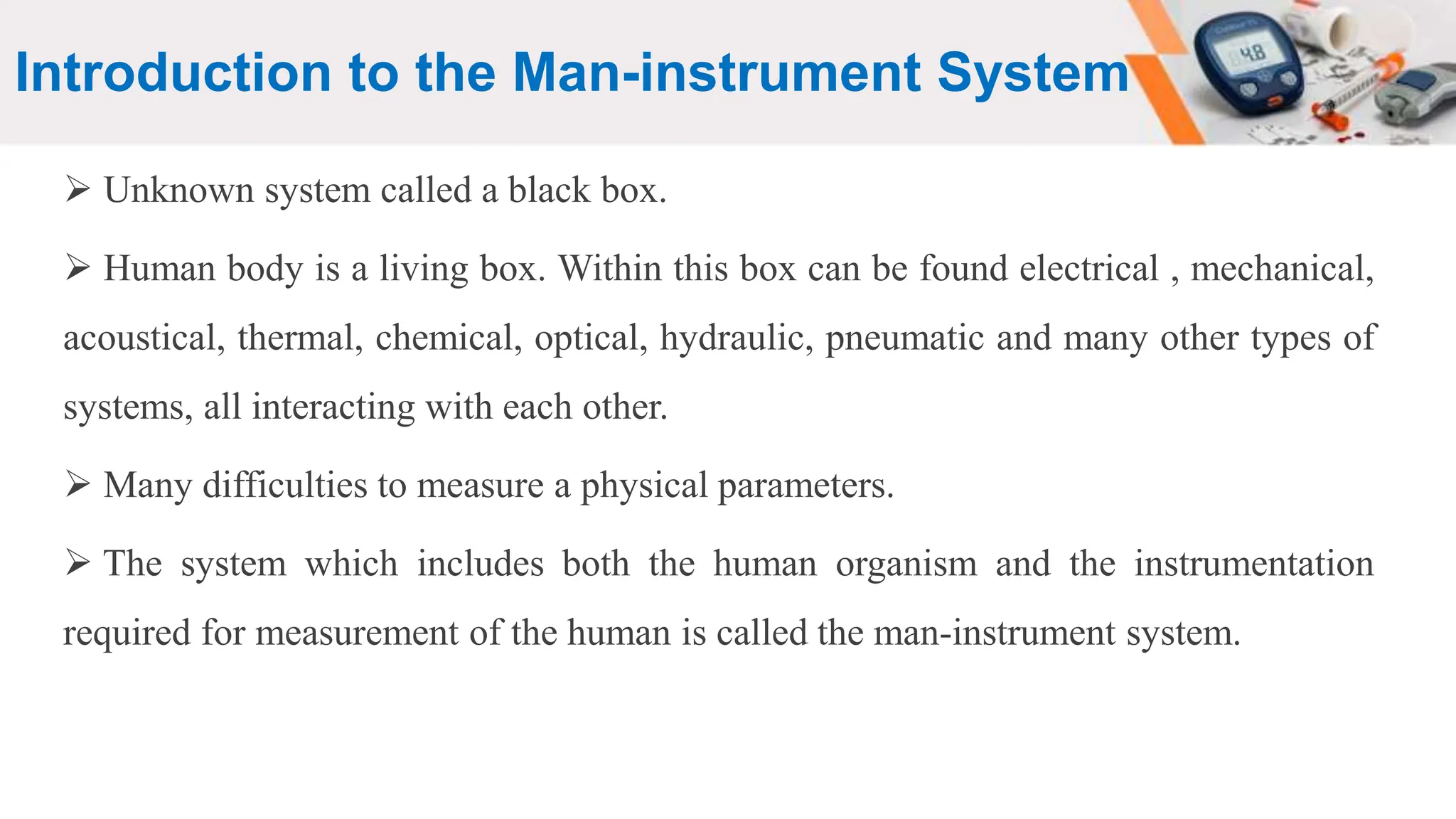 INTRODUCTION TO BIOMEDICAL ENGINEERING AND INSTRUMENTATION | PPT