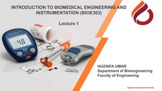 INTRODUCTION TO BIOMEDICAL ENGINEERING AND INSTRUMENTATION | PPT