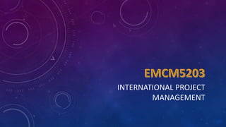 International Project Management - Core Concept and Theory of Projects ...