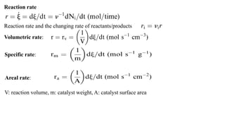 Kinetic of Catalyst reaction. Lecture 1: Definition and concepts | PDF