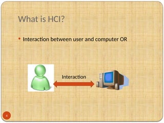 human computer interaction Lecture 1.ppt