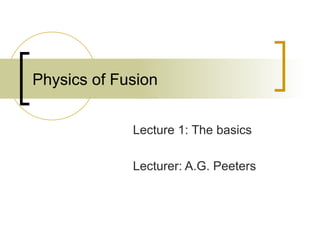 Lecture note in physics of fission and chemical fusion | PPT