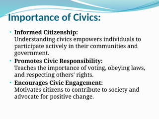 Civic responsibilities and citizens role in a society. | PPTX