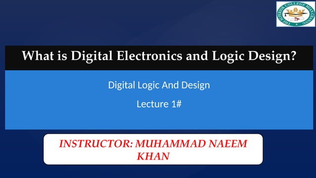Digital Logic And Design LLecture 1.pptx