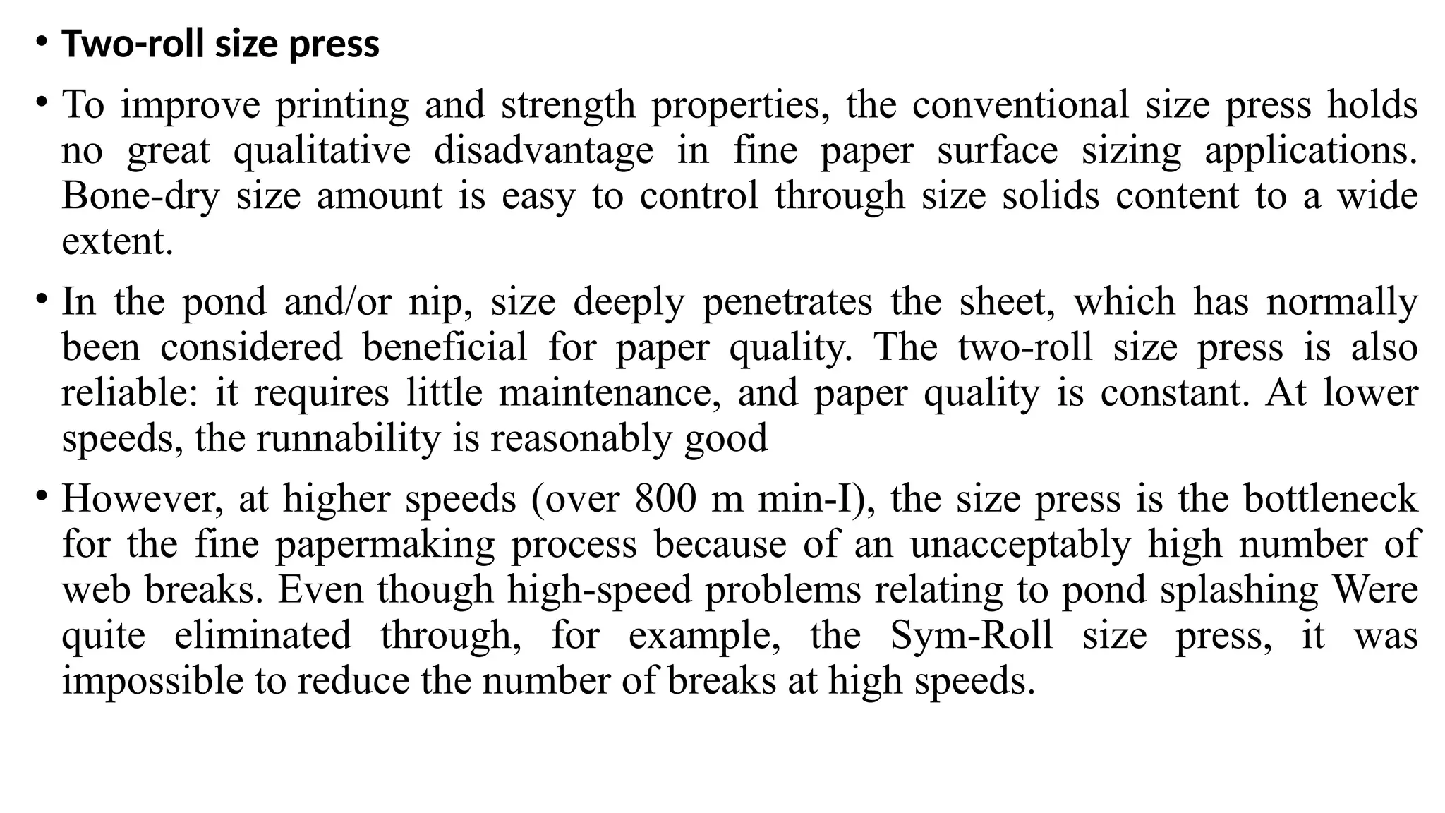 Surface sizing of paper which enahnces the surface properties of the ...