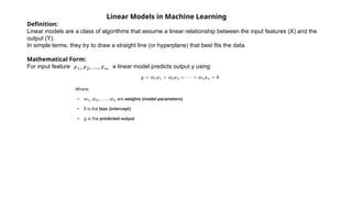 Introduction to machine learning and Linear Models | PPTX