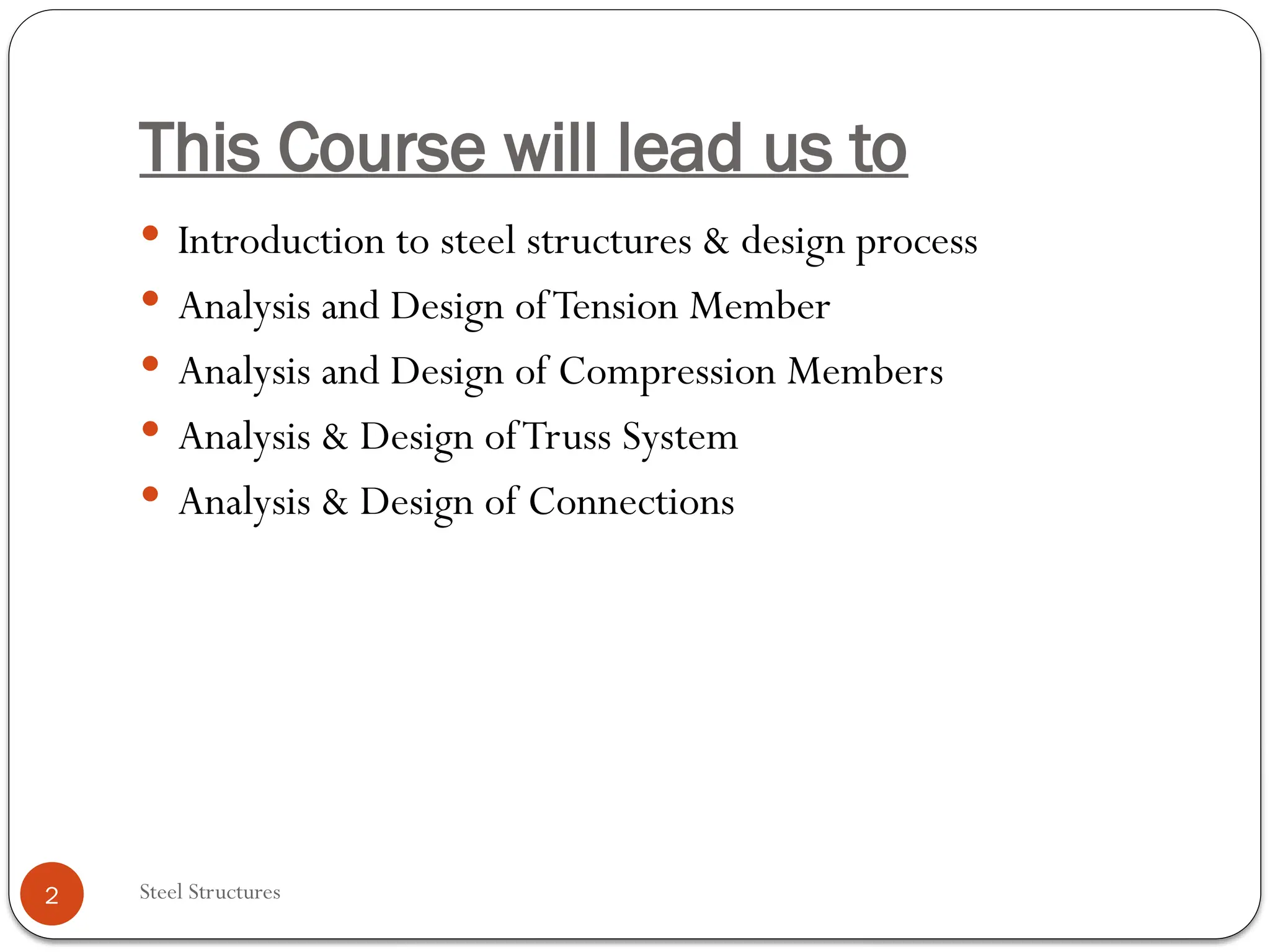Steel structures design problem related lectures | PPTX