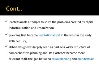 Comprehensive Urban Design: Evolution, Theories, and Practices | PPT
