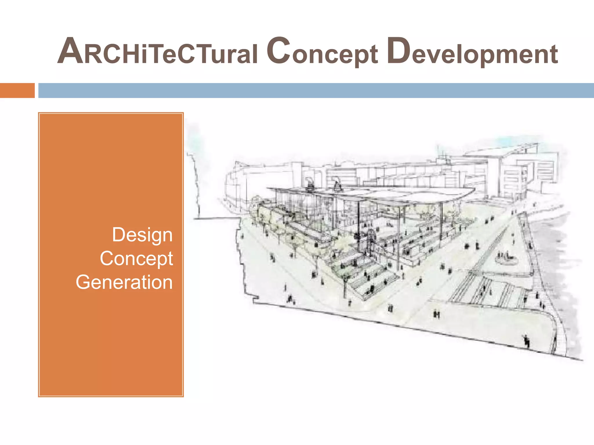 Lecture 1 - 28-Mar-2016 - Architectural Concept development.ppt | Science