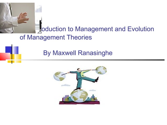 An introduction to management and evolution of management | PPT ...