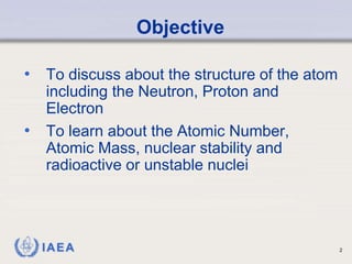 Lecture 1 basic nuclear physics 1 - basic atomic structure | PPTX