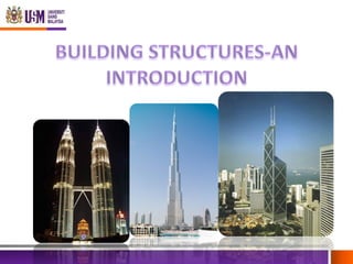 Lecture 1 building structure-an introduction-r2 | PPT