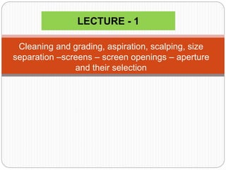Lecture 1 - Cleaning and types of screens.ppt