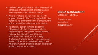 Design management: the principles, levels and aligning a Team | PPTX
