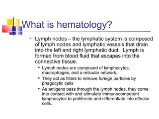 Lecture 1: Hematology introducion For TID and HIV Medicine MSc students ...