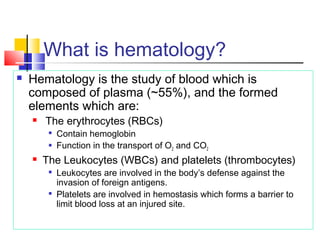 Lecture 1: Hematology introducion For TID and HIV Medicine MSc students ...