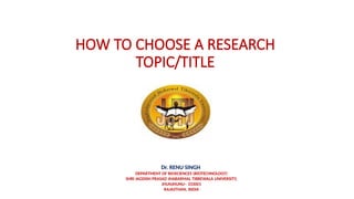 Lecture 1-HOW TO CHOOSE A RESEARCH TOPIC.pptx