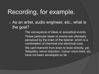 Lecture 1 - Introduction, History, and Basic Acoustics.pptx