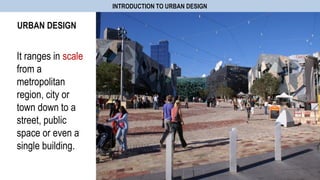 Lecture 1 introduction of urban design | PDF