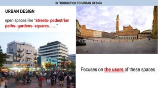 Lecture 1 introduction of urban design | PDF