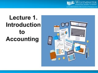 Lecture 1-Introduction to Accounting..ppt | Business Accounting ...