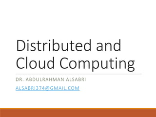 Distributed and Cloud Computing Systems | PPT