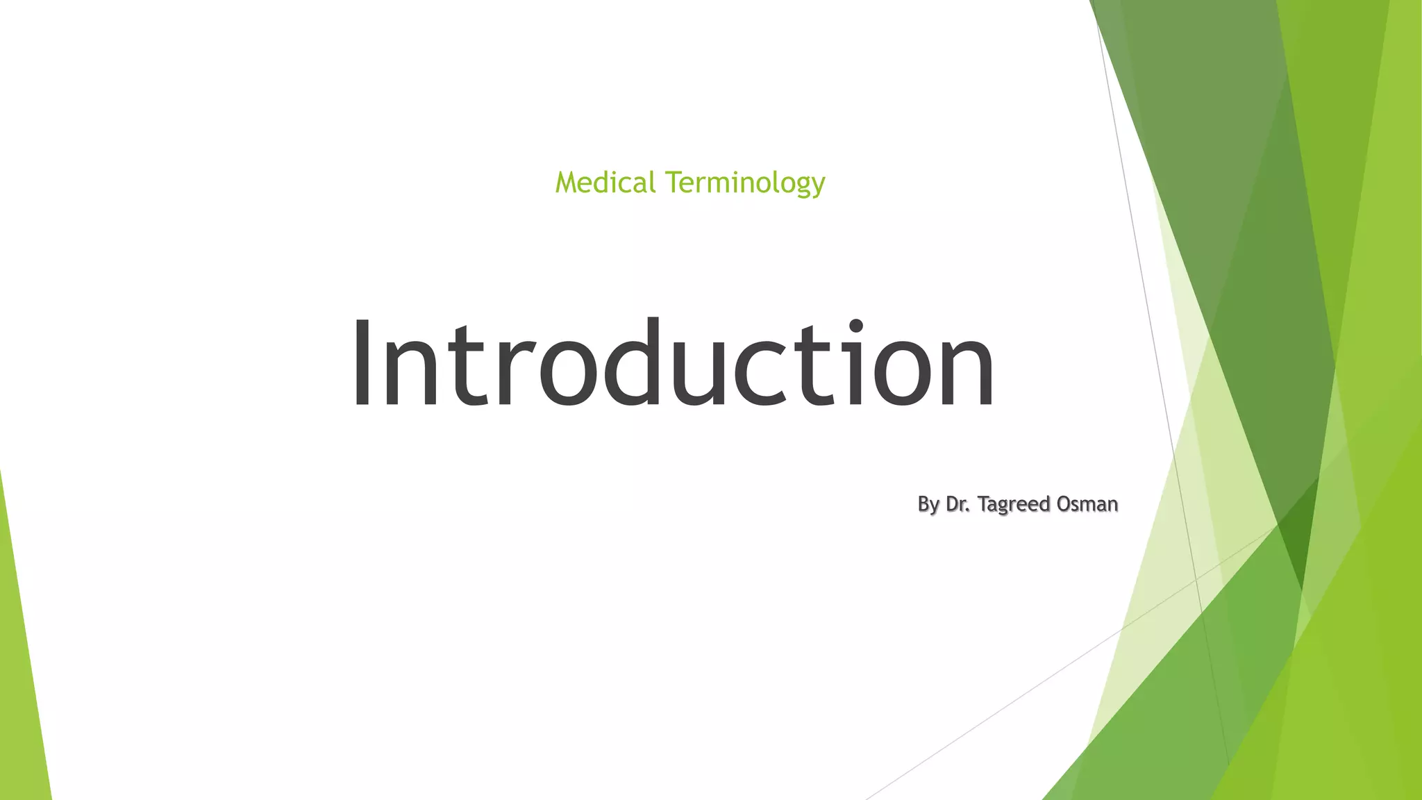 Lecture 1 introduction to medical terminology | PPTX