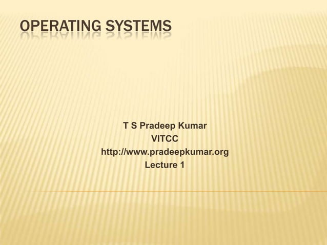 Lecture 1 Introduction To Operating Systems Ppt