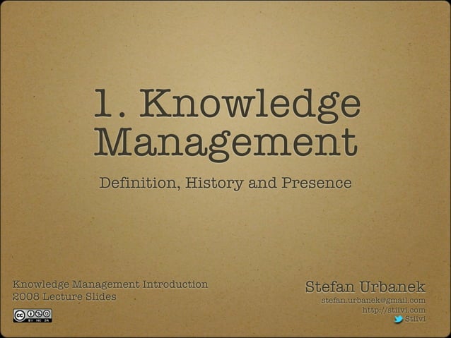 Knowledge Management Lecture 1 Definition History And Presence Key