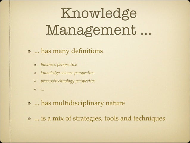 Knowledge Management Lecture 1: definition, history and presence | KEY | Business Administration ...