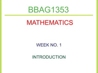 Lecture 1 (Basics of Business Maths)-Mathematics BBA.pptx