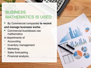 Lecture 1 (Basics of Business Maths)-Mathematics BBA.pptx