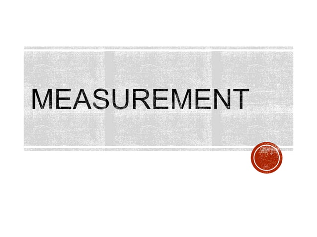 Lecture 1 - Measurement, Dimensional analysis | PPT