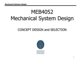 Lecture 1 - Mechanical Systems Design course description.pdf