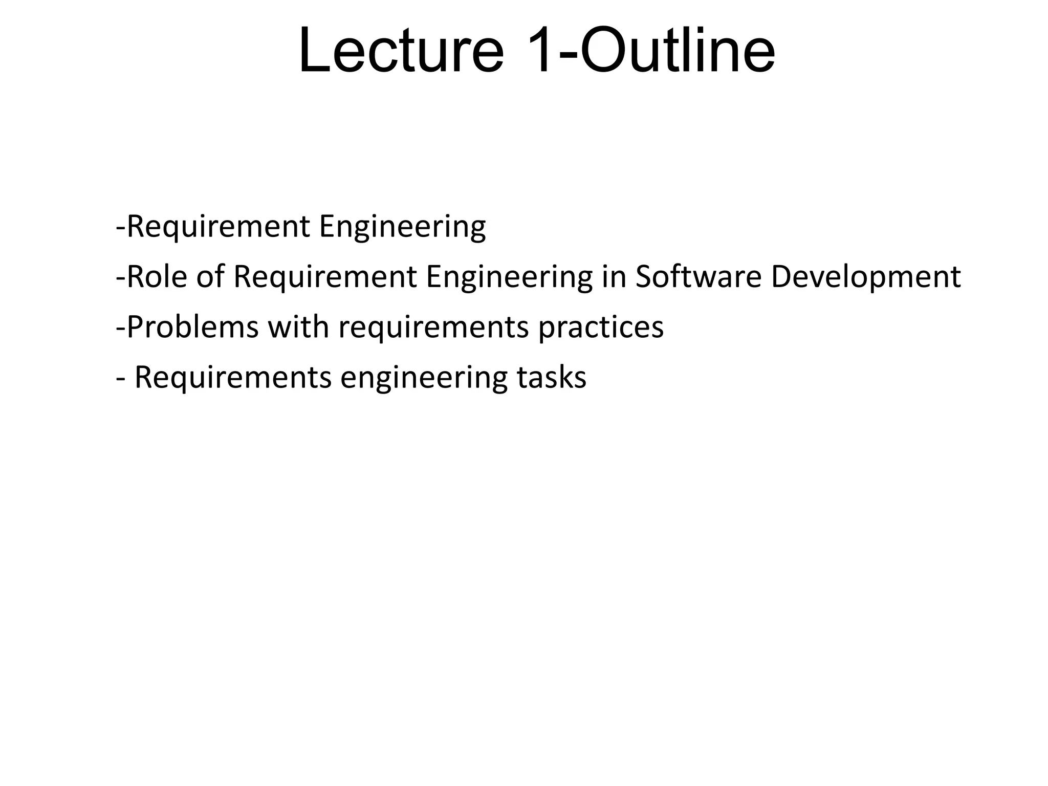 Lecture 1 - Requirement Engineering.pptx