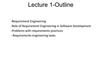 Lecture 1 - Requirement Engineering.pptx