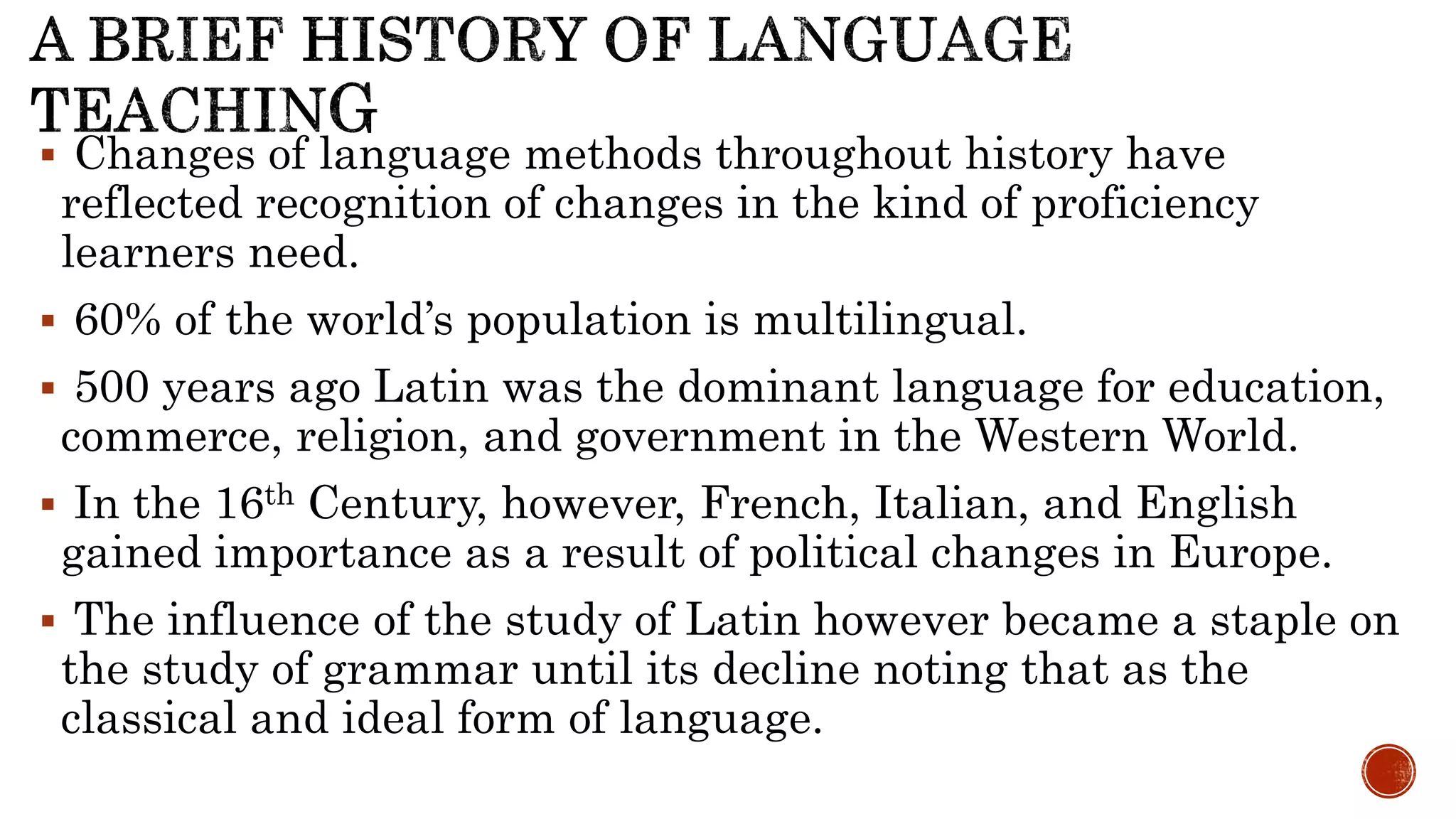 Lecture 1 - TESL - A Brief History of Language Teaching.pptx