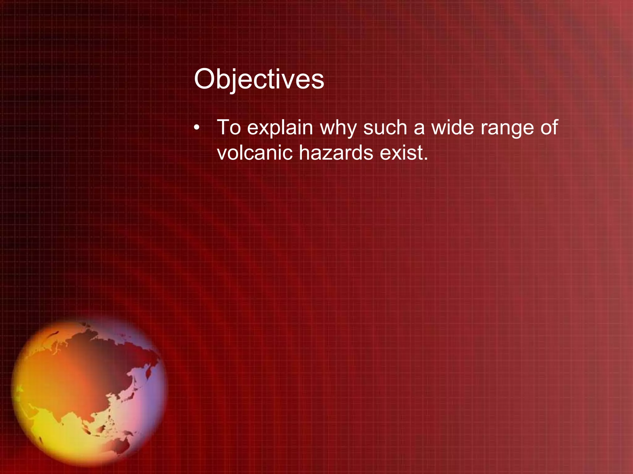 Lecture 1 volcanic hazards | PPT