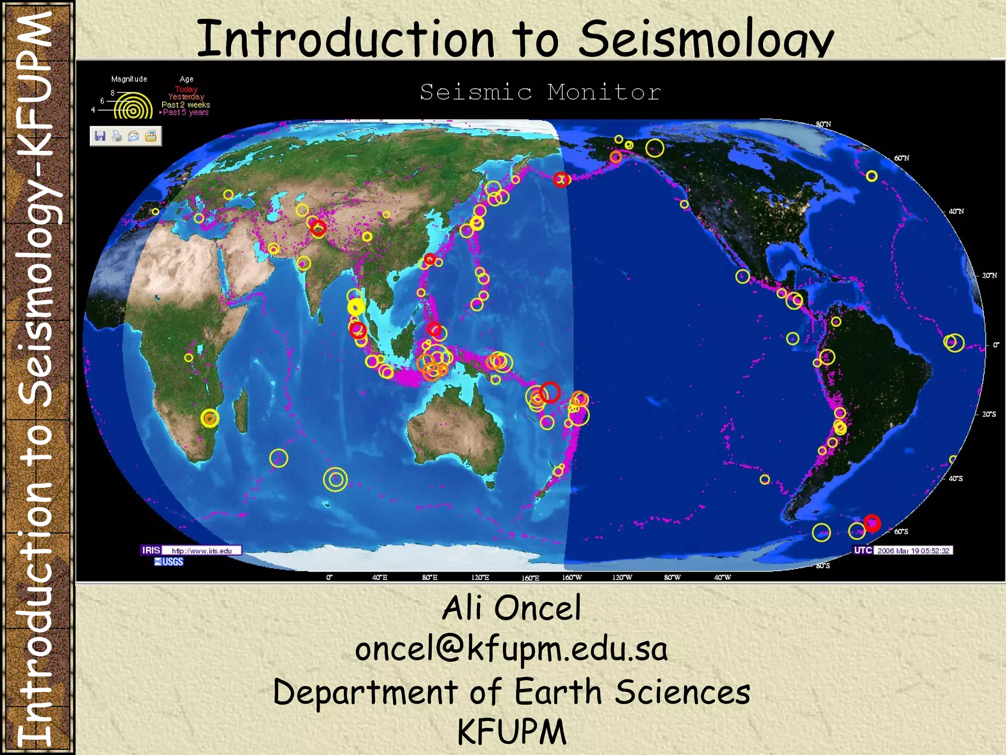 ÖNCEL AKADEMİ: INTRODUCTION TO SEISMOLOGY | PPT