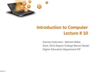 Introduction to Computers Lecture # 10 | PPT