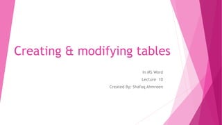 creating & modifying tables | PPTX
