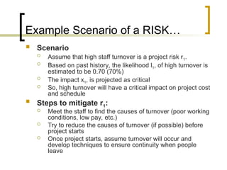 risk management (contd.) Risk Identification Risk Components and ...