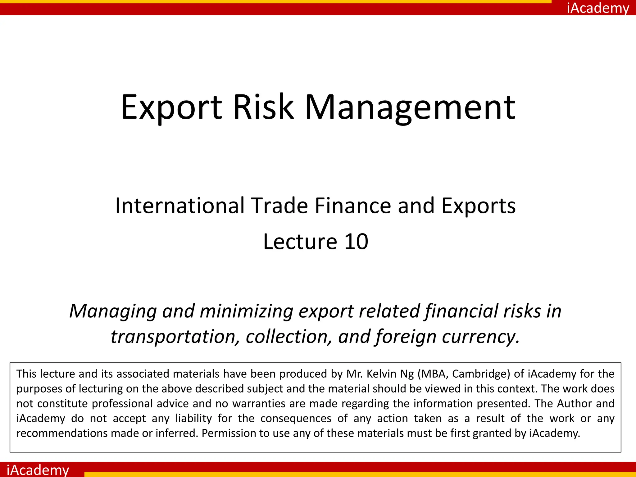 Lecture 10 - Export Risk Management (Lecturer) 140908.pptx
